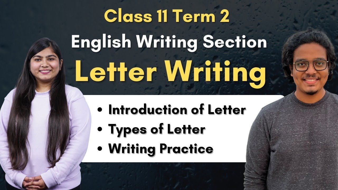 Letter Writing | Format And Types Of Letter | Class 11 English Grammar | CBSE Term 2