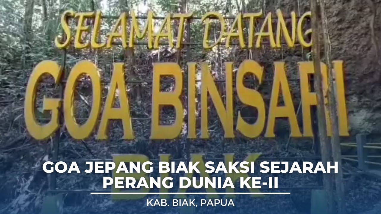 Goa Jepang Biak Saksi Sejarah Perang Dunia Ke II