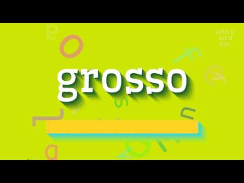 GROSSO - HOW TO PRONOUNCE IT? #grosso