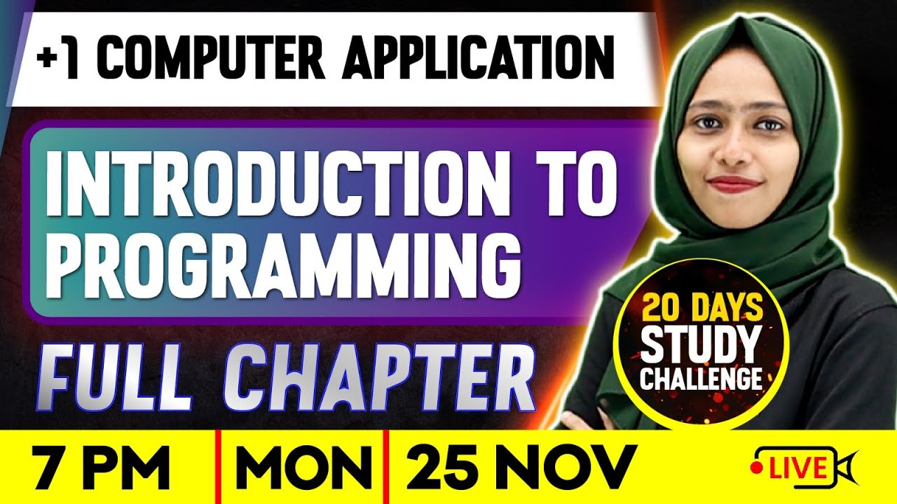 Plus One Computer Application  | Introduction to Programming | Full Chapter | Exam Winner