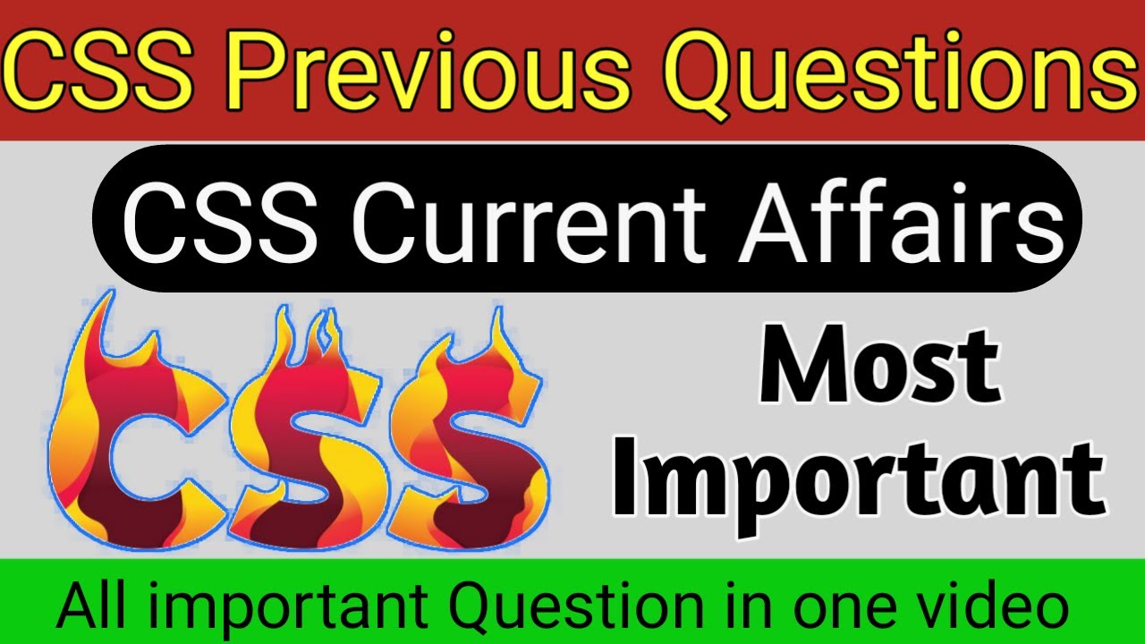 CSS Current Affairs Previous Papers question, CSS Current Affair Most important Question forever