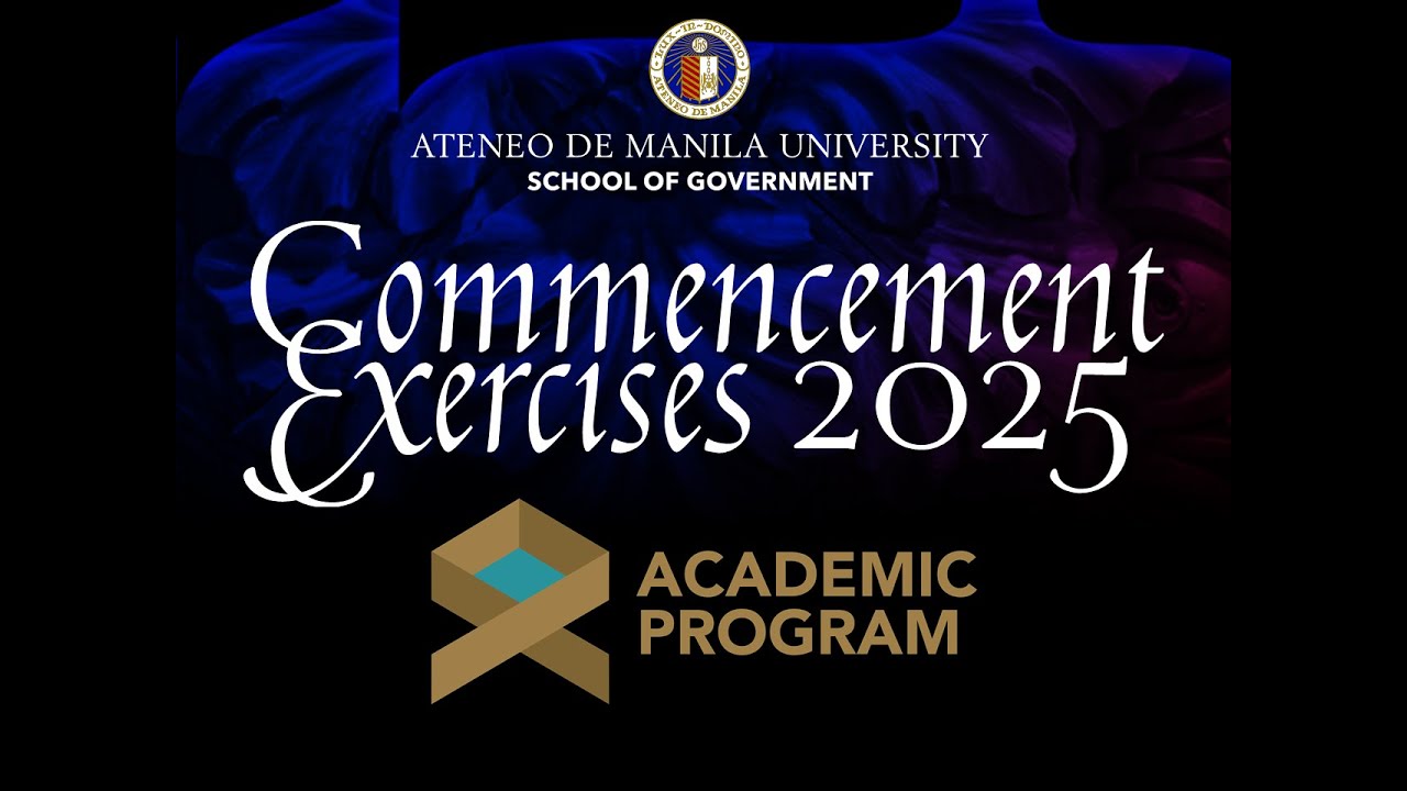 Ateneo School of Government Commencement Exercises 2025