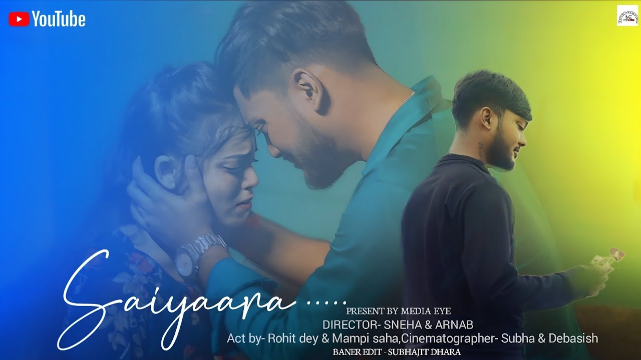 Saiyaara  || heart touching love story || Media Eye