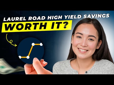 Laurel Road High Yield Savings Account Review 2024 | Pros and Cons
