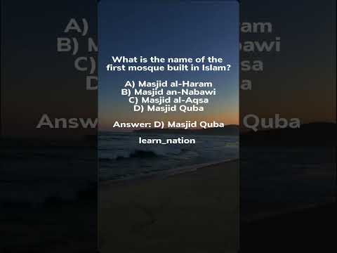 :What is the name of the first mosque built in Islam?