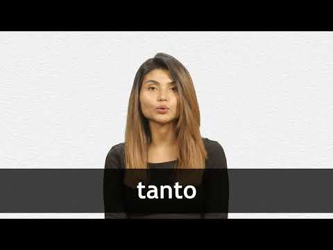 English Translation of “TANTO” | Collins Spanish-English Dictionary