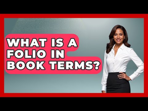 What Is A Folio In Book Terms? - United Kingdom Explorers