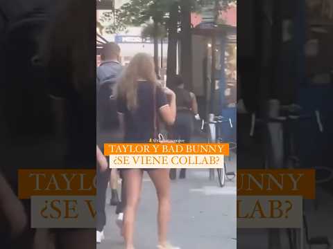 Taylor y El Conejo ???? #swifties #badbunny #taylorswift #selenagomez #oliviarodrigo #pesopluma #feid