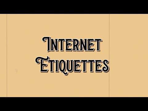 Internet Etiquettes
