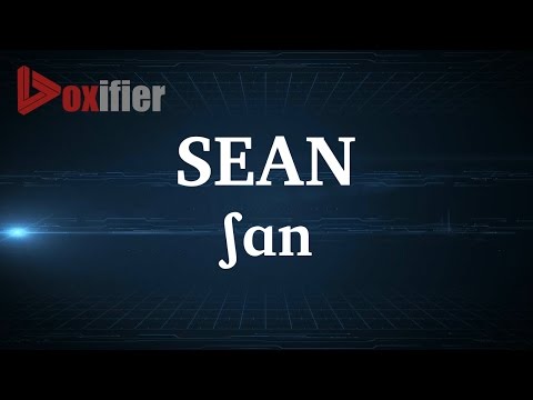 English Pronunciation of Sean - Voxifier.com