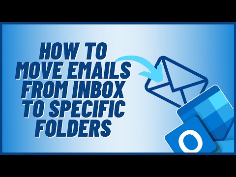 How to Move Emails from Inbox to Specific Folders in Outlook