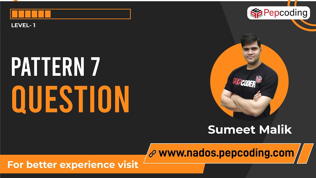 Pattern-7 | Question | Java Foundation Course