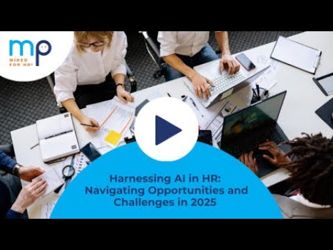 Harnessing AI in HR: Navigating Opportunities and Challenges in 2025