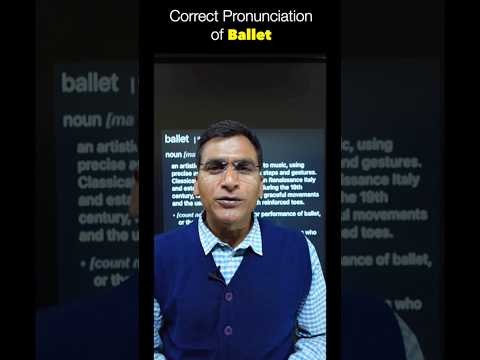 How to pronounce #Ballet correctly | Meaning | #HowToSay