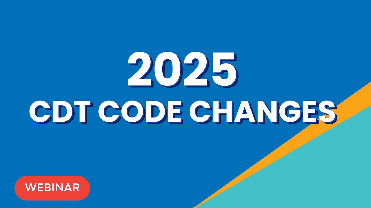 2025 CDT Code Changes: Key Updates and How to Adapt