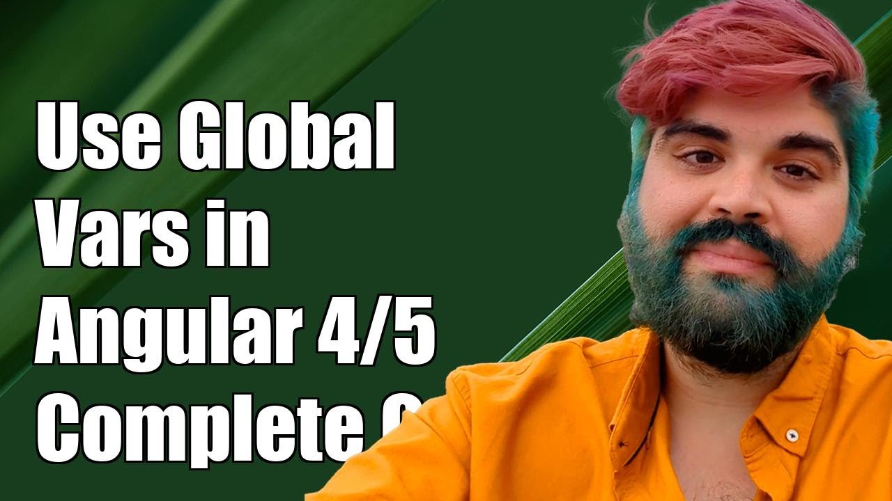 How to Use Global Variables in Angular 4/5/6: A Complete Guide