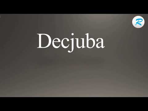 How to pronounce Decjuba