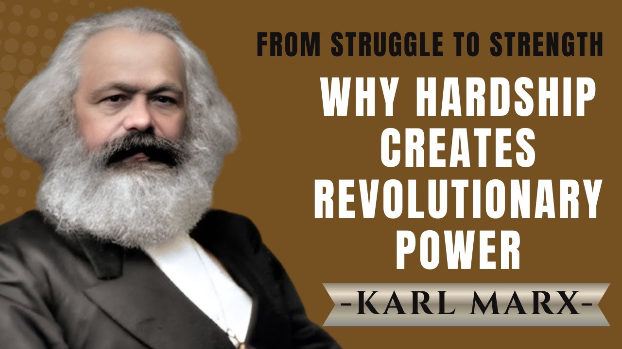 From Struggle to Strength: Why Hardship Creates Revolutionary Power | Karl Marx Speech