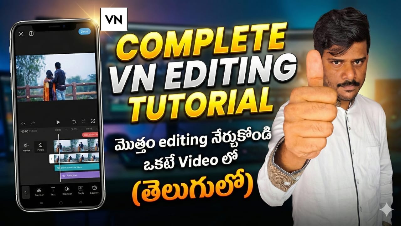 Video Editing in Mobile Telugu with VN App | Full Course | Kinemaster, CapCut, InShot Alternative