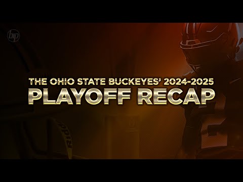 2024-2025 Ohio State Buckeyes: CFP Cinematic Recap
