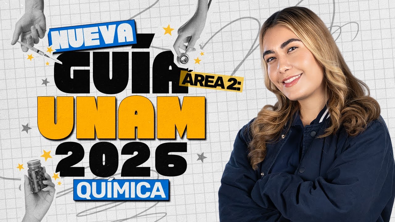 Guía UNAM 2026 Área 2 Parte 1| Química Explicada y Resuelta Paso a Paso