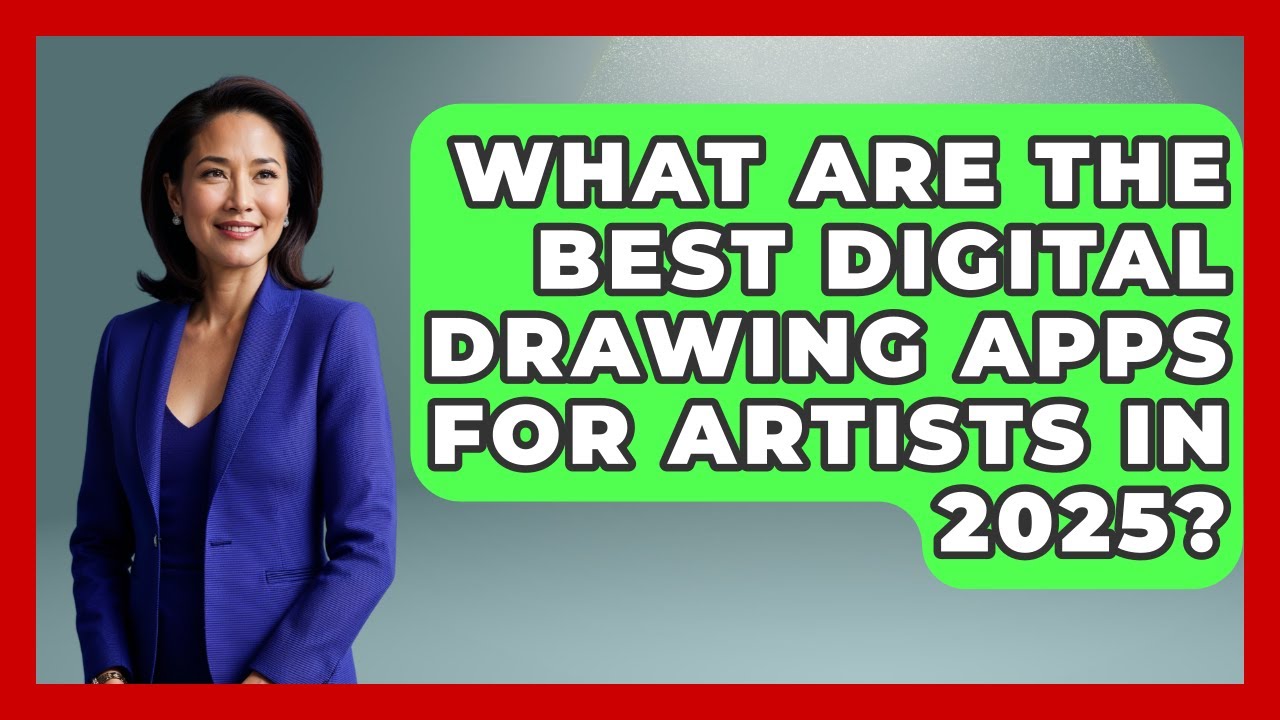 What Are the Best Digital Drawing Apps for Artists in 2025? | The Virtual Art Desk News
