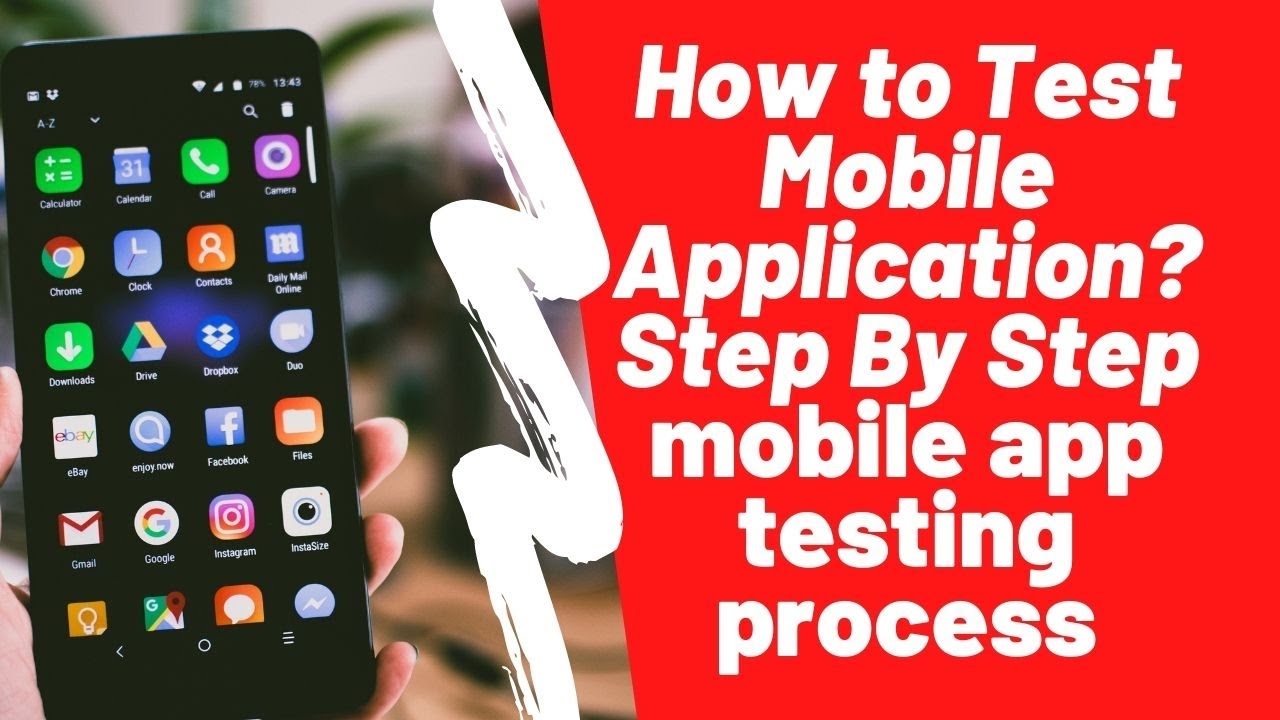 Step By Step Mobile App Testing Process Learn How Mobile Application Testing is Done?