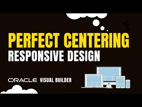 How to Perfectly center any component with Flex layout in Oracle Visual Builder (VBCS ...
