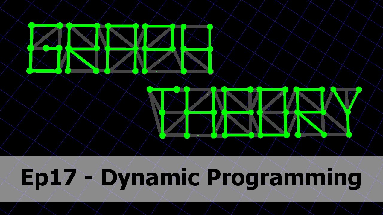 Dynamic Programming - Graph Theory 17