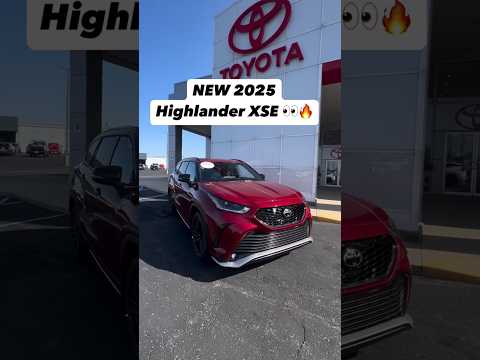 NEW 2025 Toyota Highlander XSE!