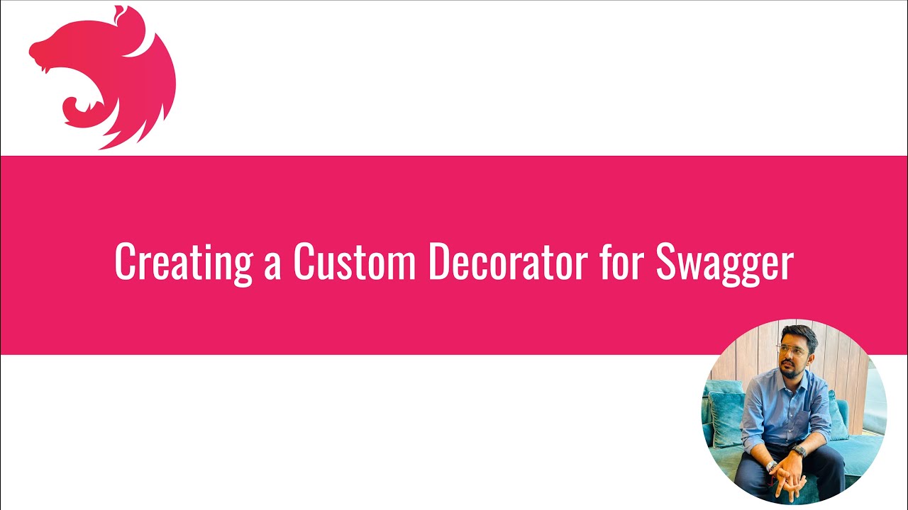 Adding Custom Decorator in Swagger Docs Like a Pro (NestJs)