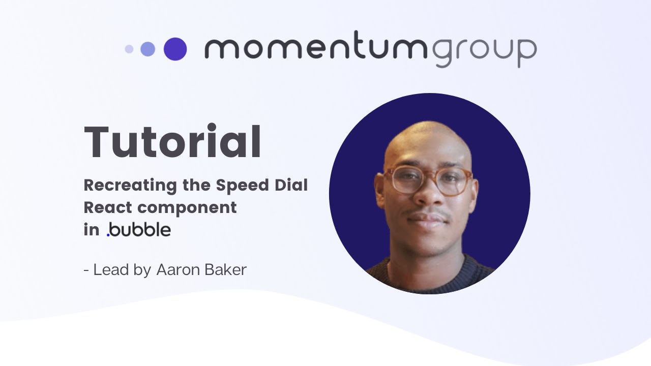 Recreating the Speed Dial React Component | Bubble.io Tutorial