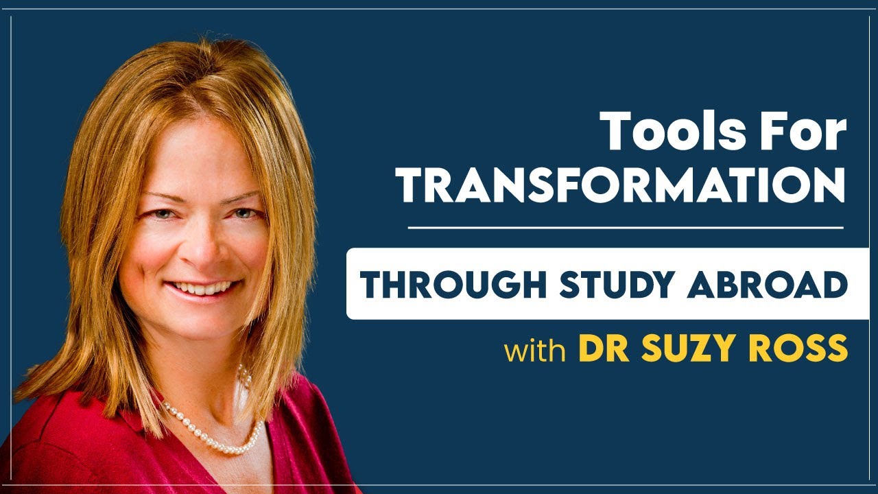 🌱 Tools for Transformation Through Study Abroad 🌍 with Dr Suzy Ross #fitnessjourney #lifegoals