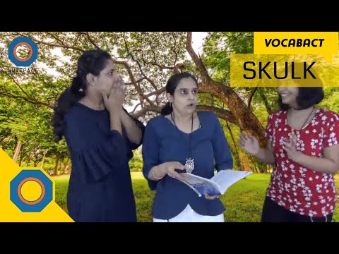 Skulk Meaning | VocabAct | NutSpace