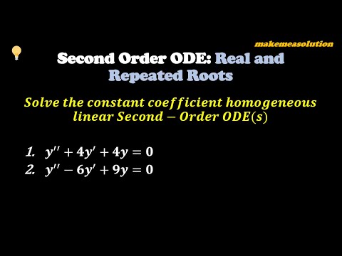 ODE Second order Differential equation Part 2b Real and Repeated Roots