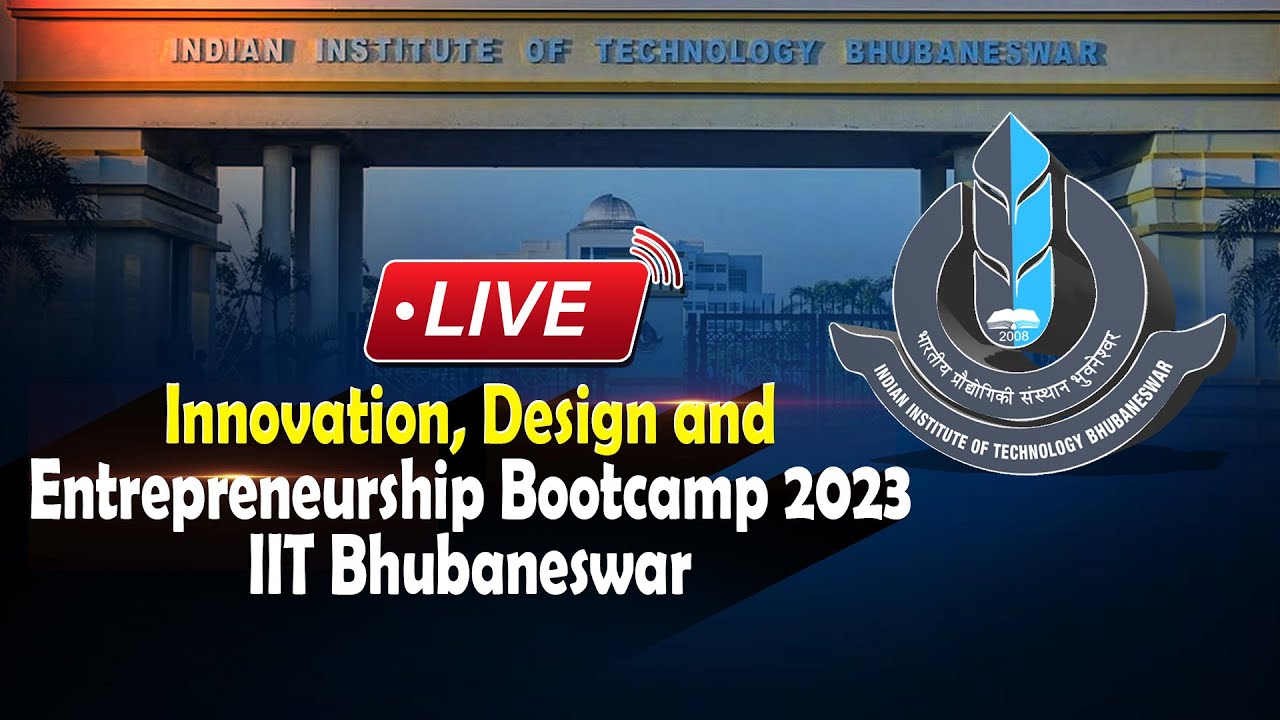 IDE BOOTCAMP 2023 - IIT, BHUBANESWAR