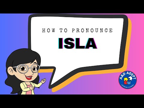 How to Pronounce the Name Isla (Say Isla Correctly and Confidently)