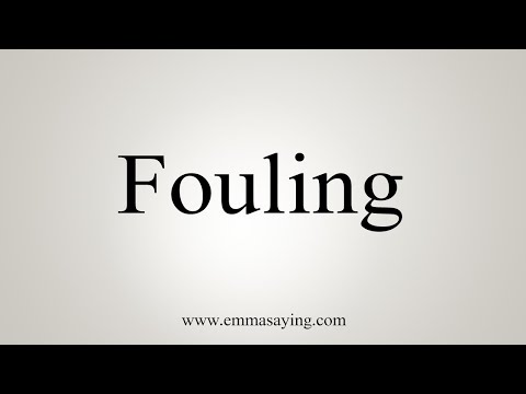 How To Say Fouling