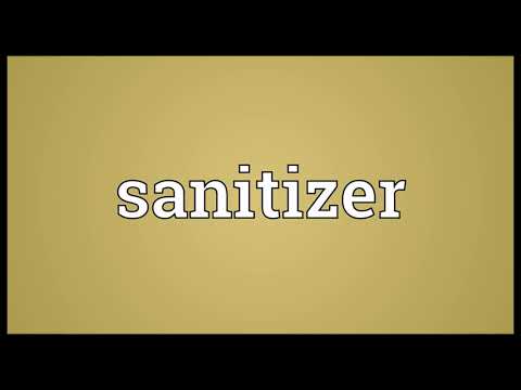 Sanitizer Meaning