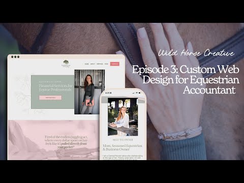 π Episode 3: Custom Web & Branding Design | Equestrian Accountant | Eqceptional Accounting