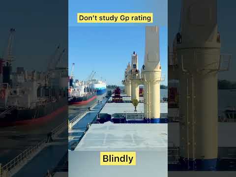 Never study Gp rating blindly | merchant navy ship @kappalraja