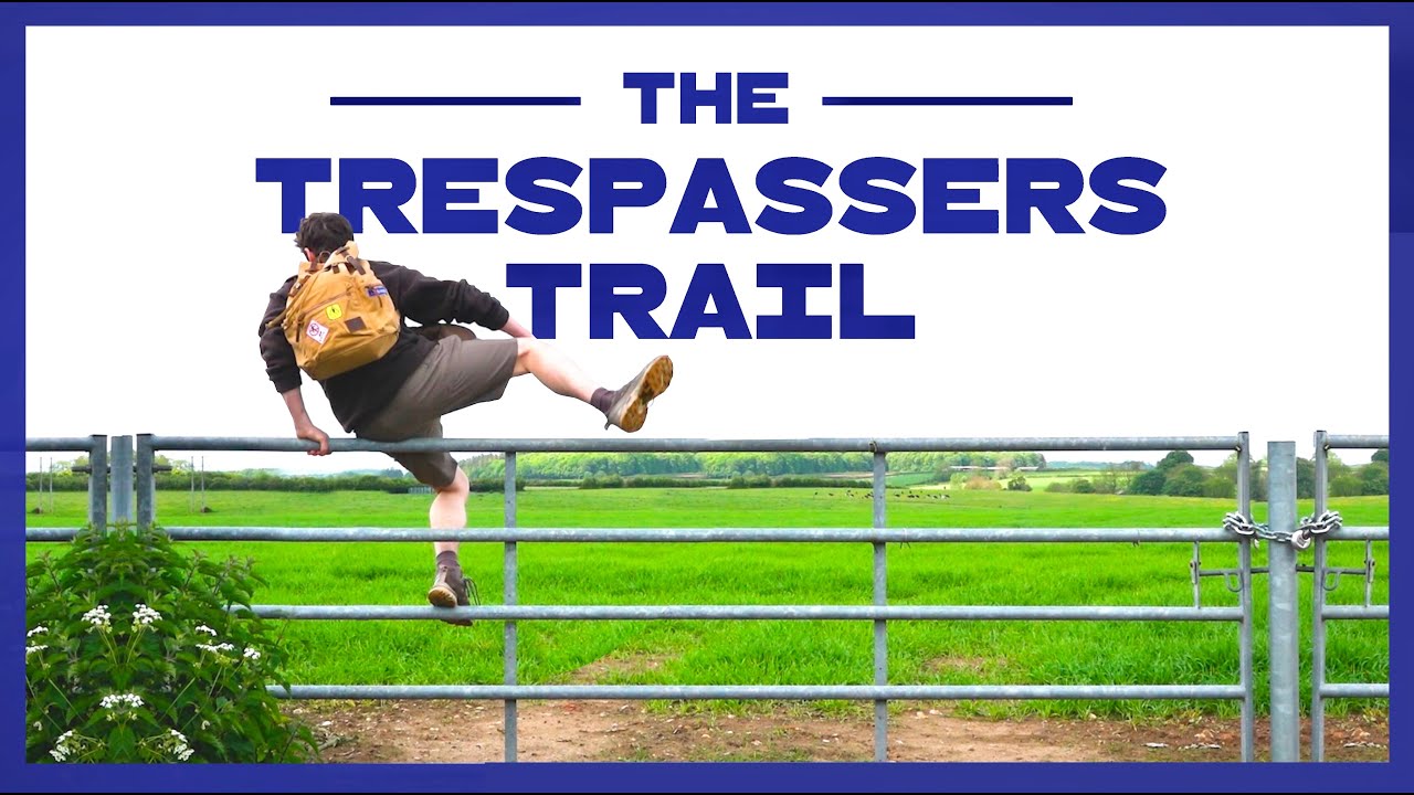 The Trespassers Trail
