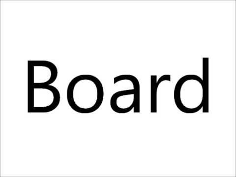 How to Pronounce Board