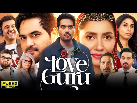 Love Guru Full Movie Pakistani 2025 | Humayun Saeed | Mahira Khan | Jawed Sheikh | Reviews & Facts