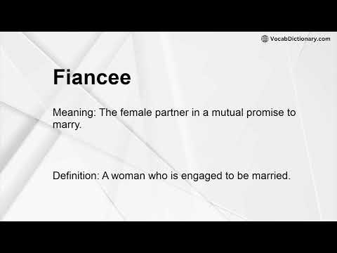 Fiancee Meaning