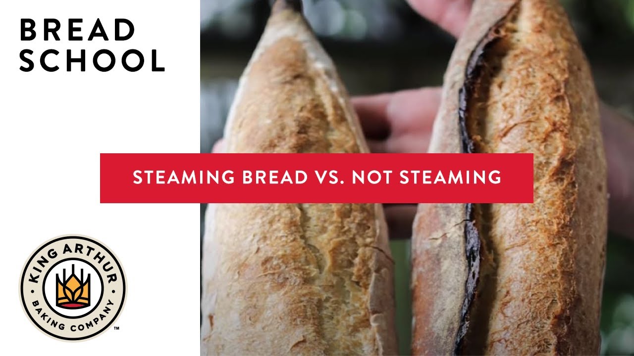 Steaming Bread vs. Not Steaming - Bread School