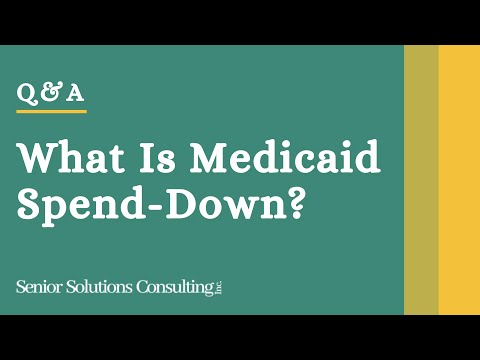 What is a Medicaid spend down?