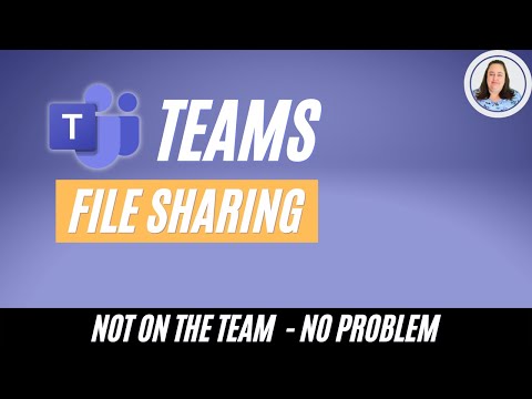 Tips for Sharing Files in Microsoft Teams with Non-Team Members