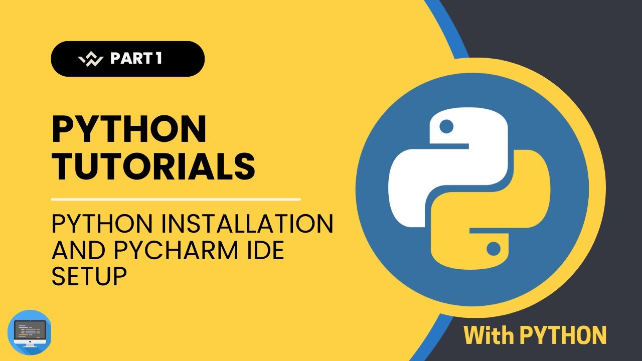 Python Tutorial for Beginners | Python Installation and PyCharm IDE setup | Part 1