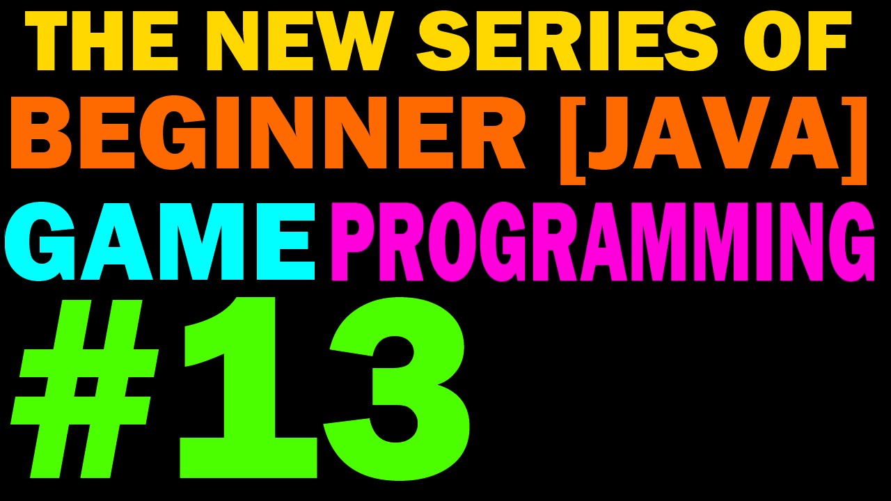 13 - Player - New Beginner 2D Game Programming